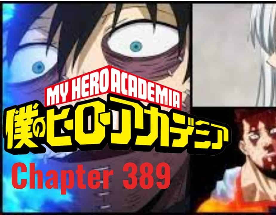 My Hero Academia Chapter 389 Spoilers and Raw Scans- Reveals exciting ...