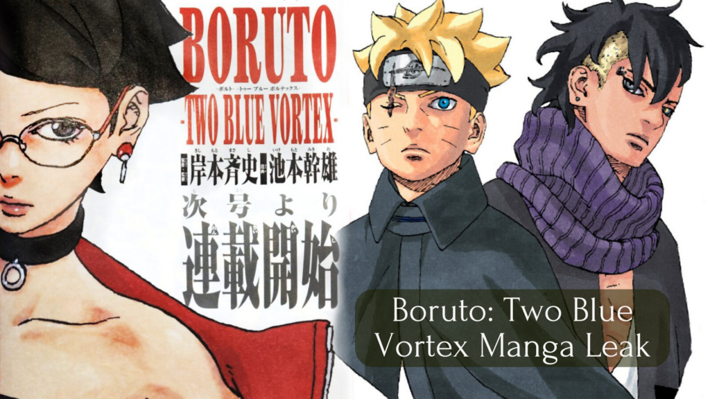 Boruto: Two Blue Vortex Manga Leak: A Thrilling Sneak Peek at Post Time ... Boruto: Two Blue Vortex Manga Leak: A Thrilling Sneak Peek at Post Time ...