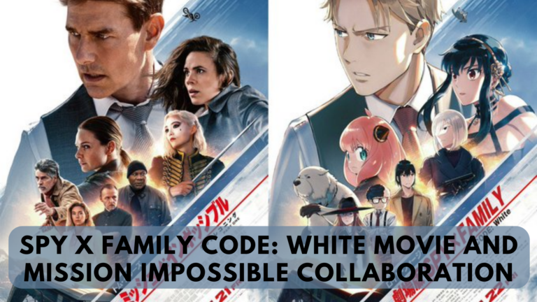 SPY x FAMILY CODE: White Movie and Mission Impossible Collaboration ...
