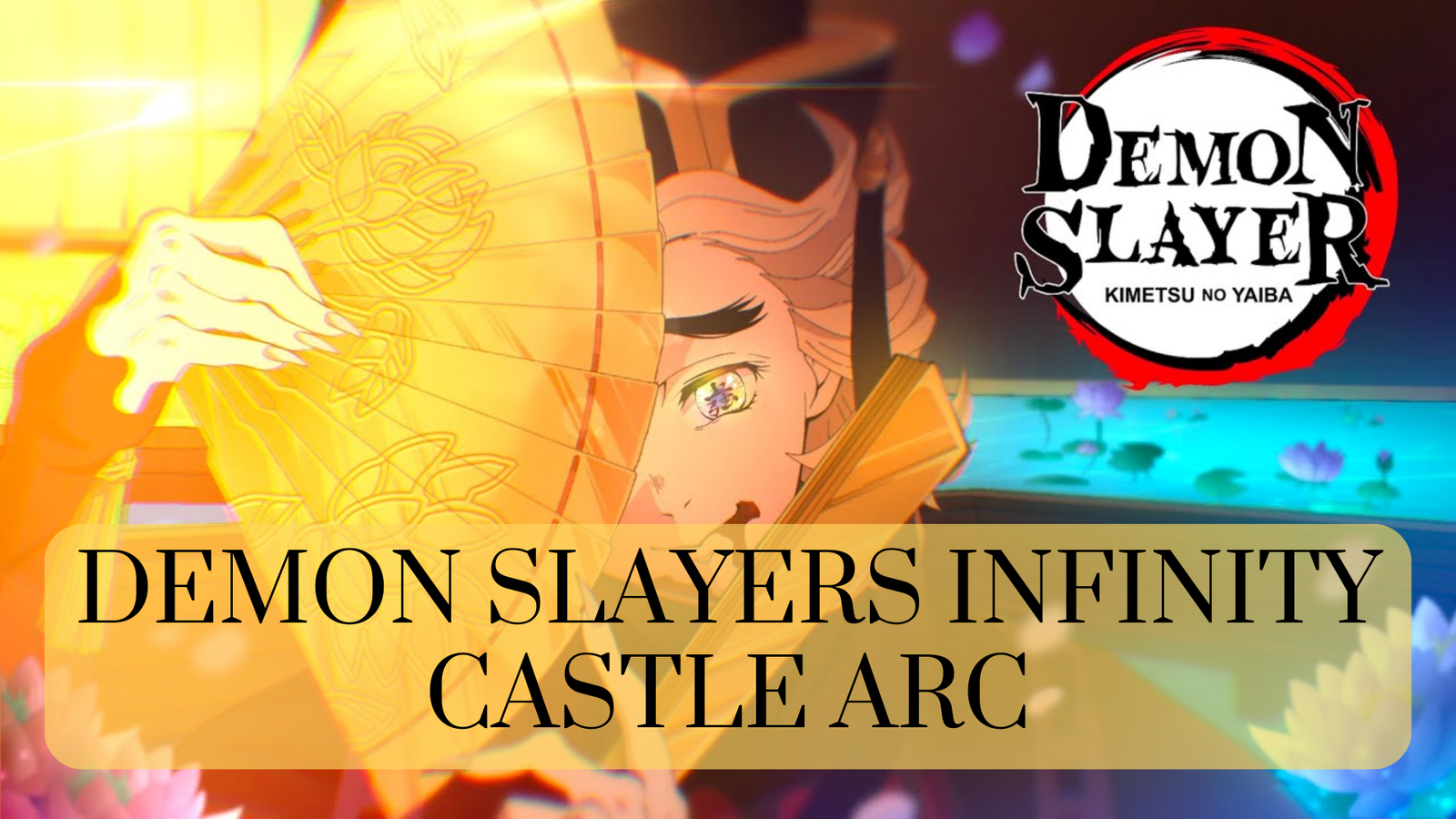 Unveiling an Epic Cinematic Odyssey: Demon Slayer Infinity Castle Arc ... Unveiling an Epic Cinematic Odyssey: Demon Slayer Infinity Castle Arc ...